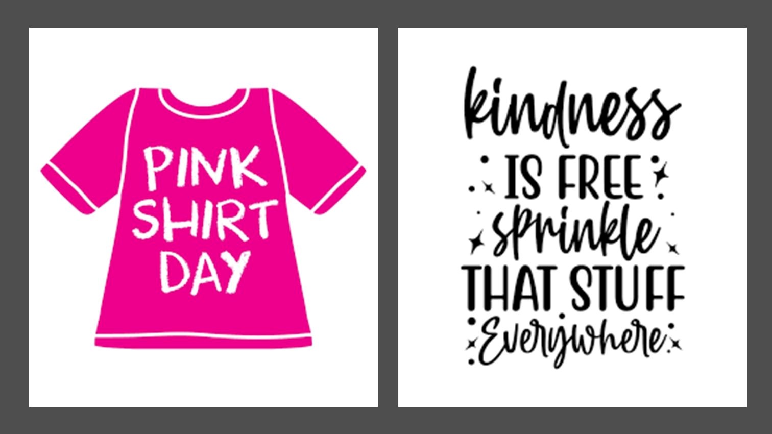 Pink Shirt Day: Sprinkle Kindness! Wednesday February 25th!