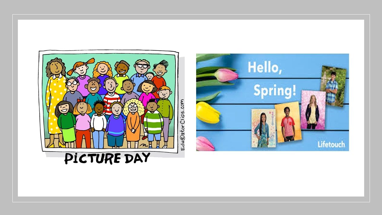 Class Photo Day and Spring Individual Photos: Thursday April 10th, 2025