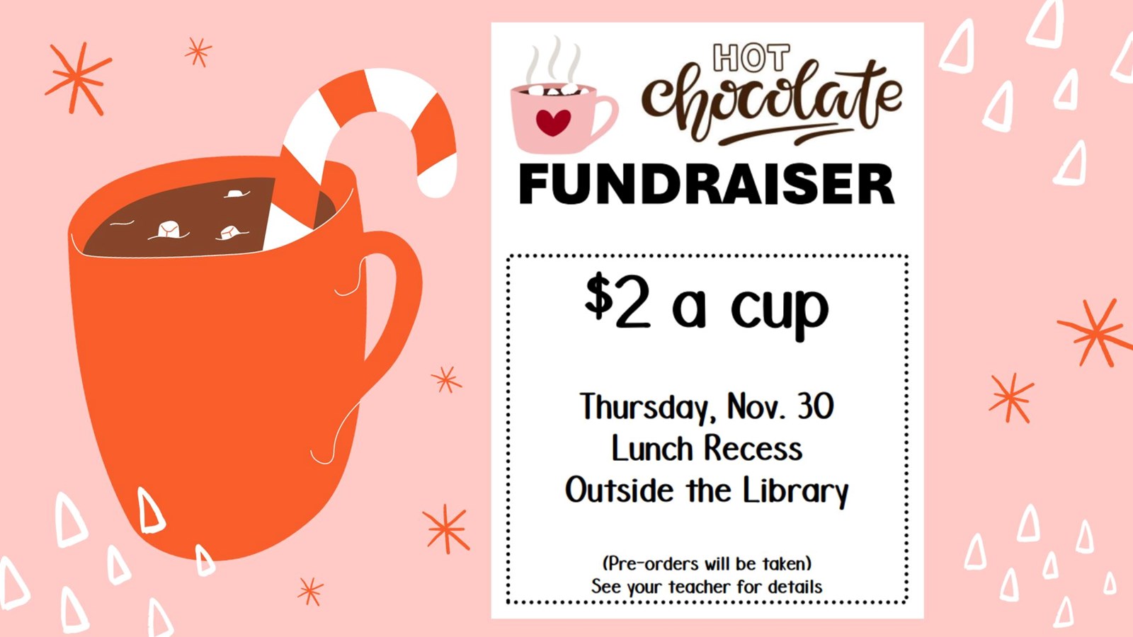 Hot Chocolate Fundraiser