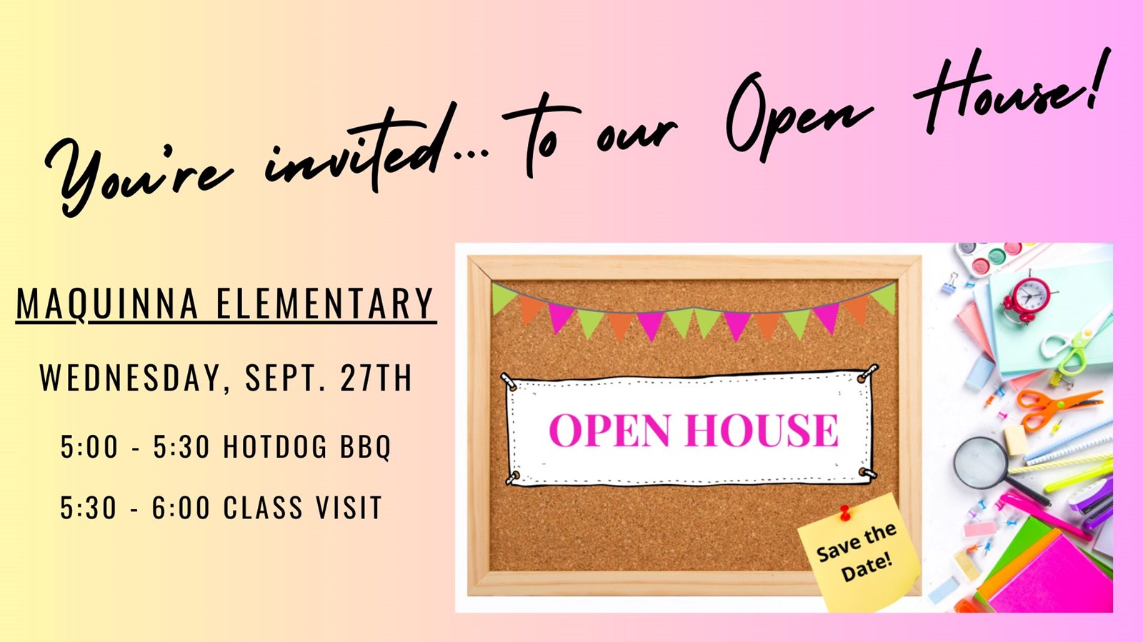 Open House ~ September 27th