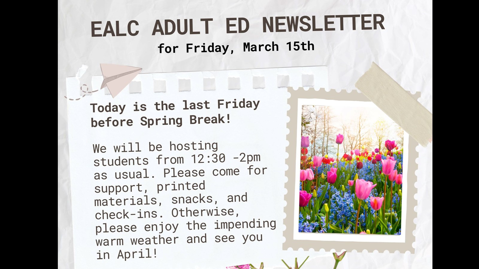 Adult Education: Spring Break Edition